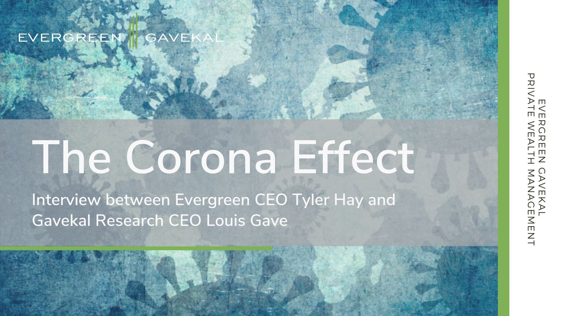 The Corona Effect | Evergreen Gavekal